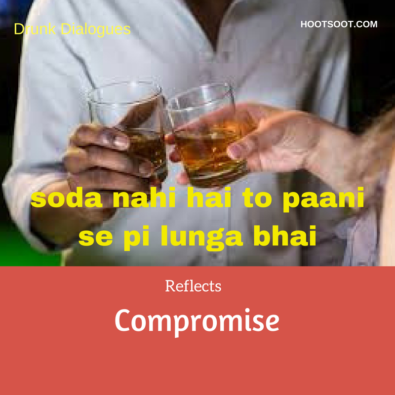 Drunk Dialogues | Ever wondered about the hidden meaning behind them?